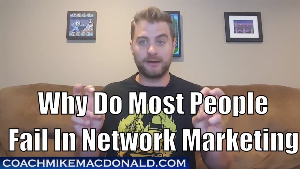 Why do most people fail in network marketing